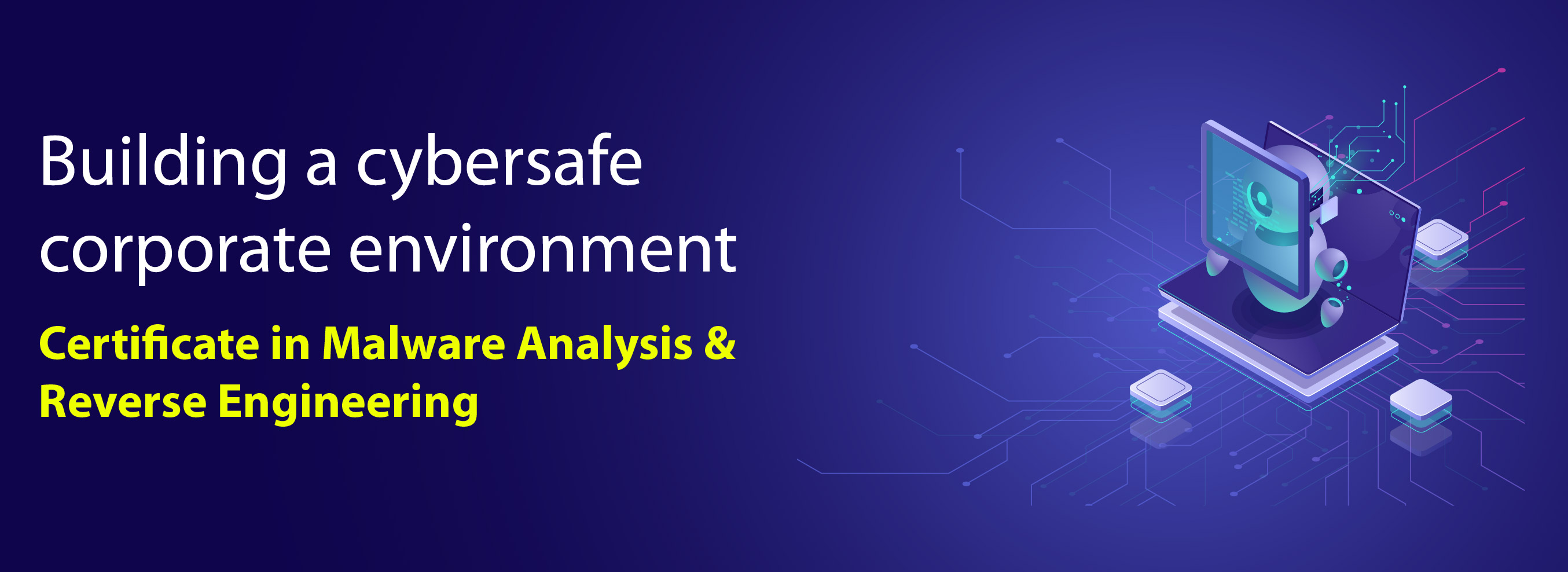 Cyber Range Certificate in Malware Analysis & Reverse Engineering, Jan 2020