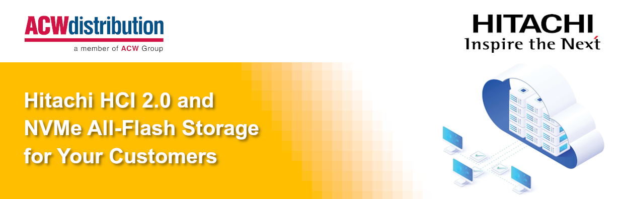 Hitachi HCI 2.0 and NVMe All-Flash Storage for Your Customers, 26 ...